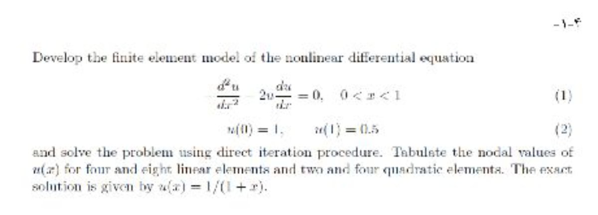 Develop the finite element model of the nonlinear differential equation: