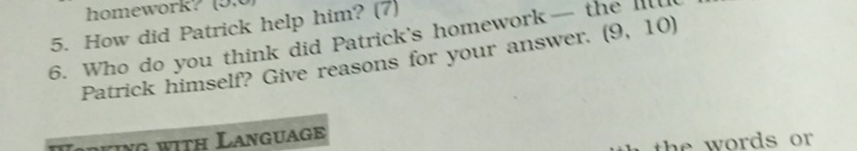 How did Patrick help him? (7) Who do you think did Patrick's homework - t..