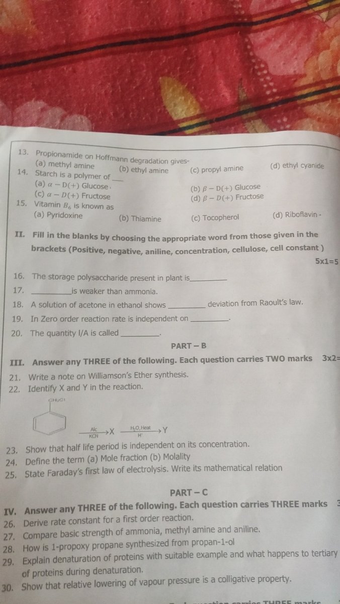 I. Answer the following questions: Propionamide on Hoffmann degradation g..