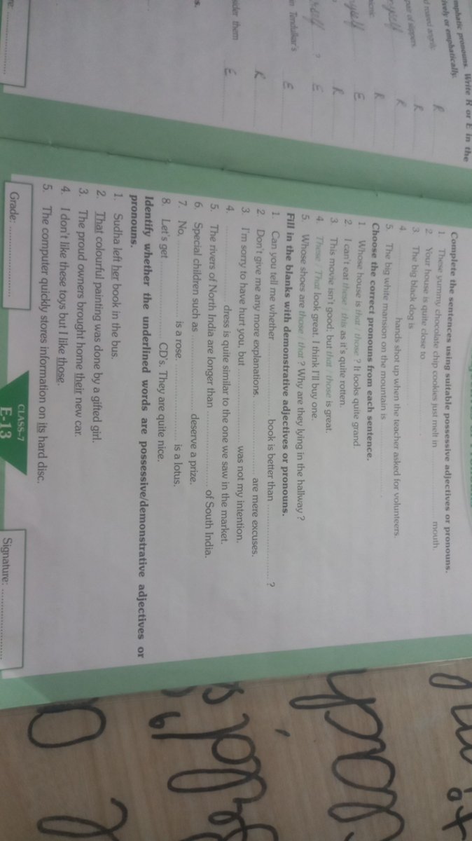 Complete the sentences using suitable possessive adjectives or pronouns.