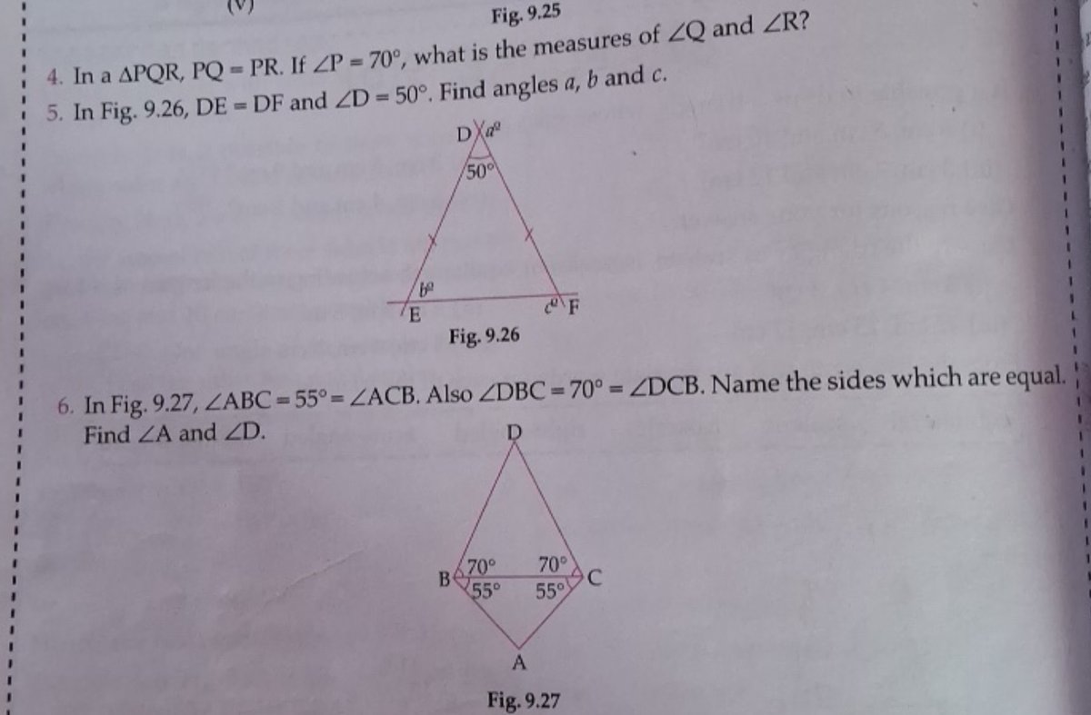 In a ΔPQR, PQ = PR. If ∠P = 70°, what is the measures of ∠Q and ∠R? In Fi..