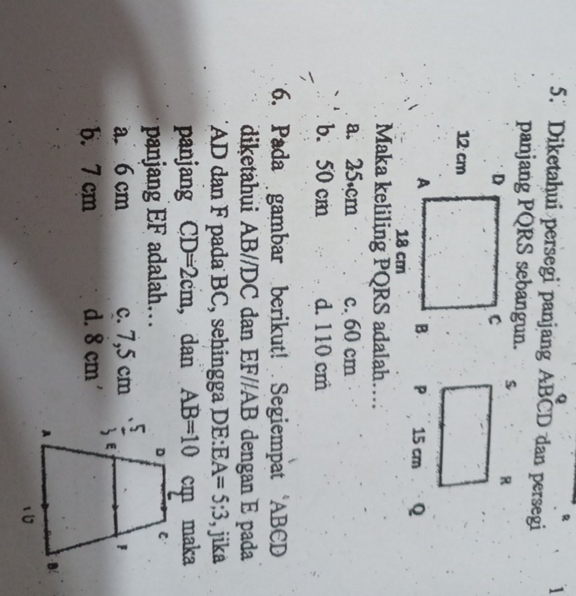 Diketahui persegi panjang ABCD dan persegi panjang PQRS sebangun. Gambar..