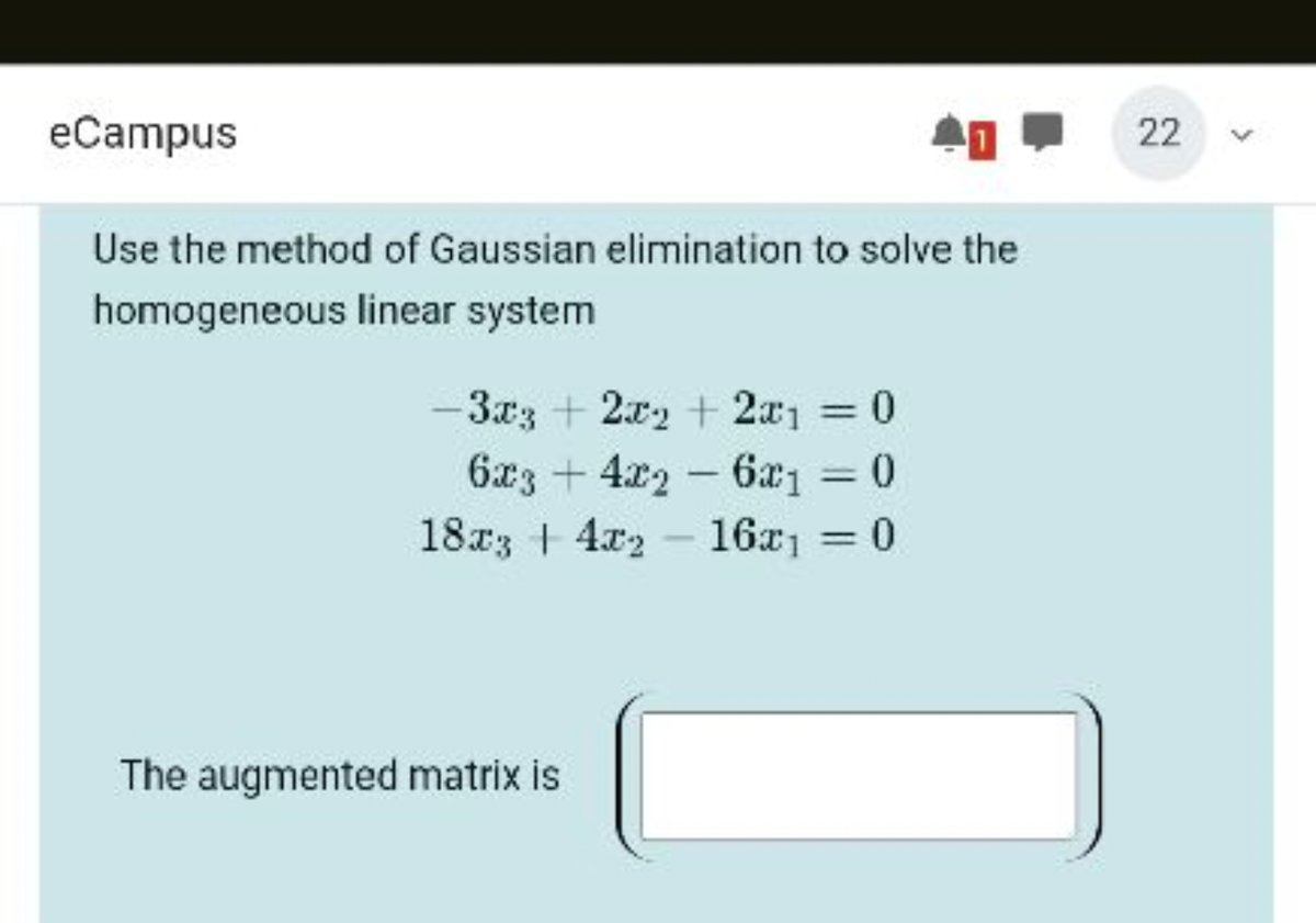 Use the method of Gaussian elimination to solve the homogeneous linear sy..