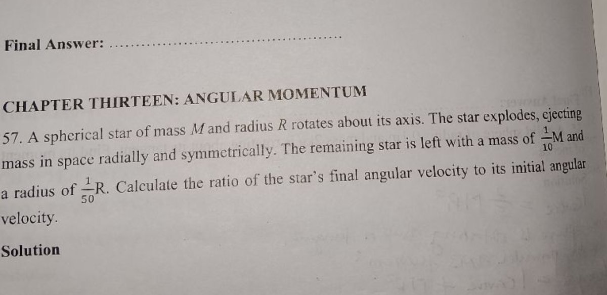 A spherical star of mass M and radius R rotates about its axis. The star