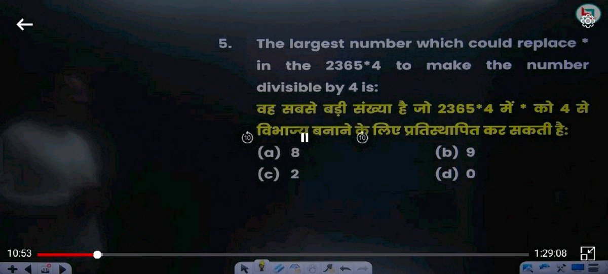 The largest number which could replace * in the 2365*4 to make the number..