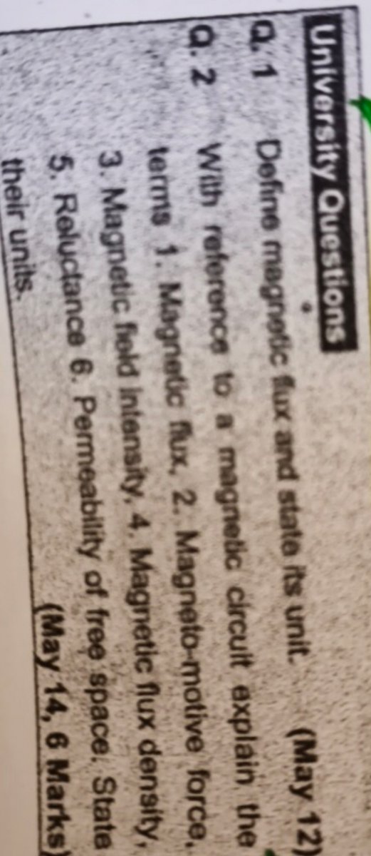 University Questions Q.1 Define magnetic flux and state its unit. (May 1..