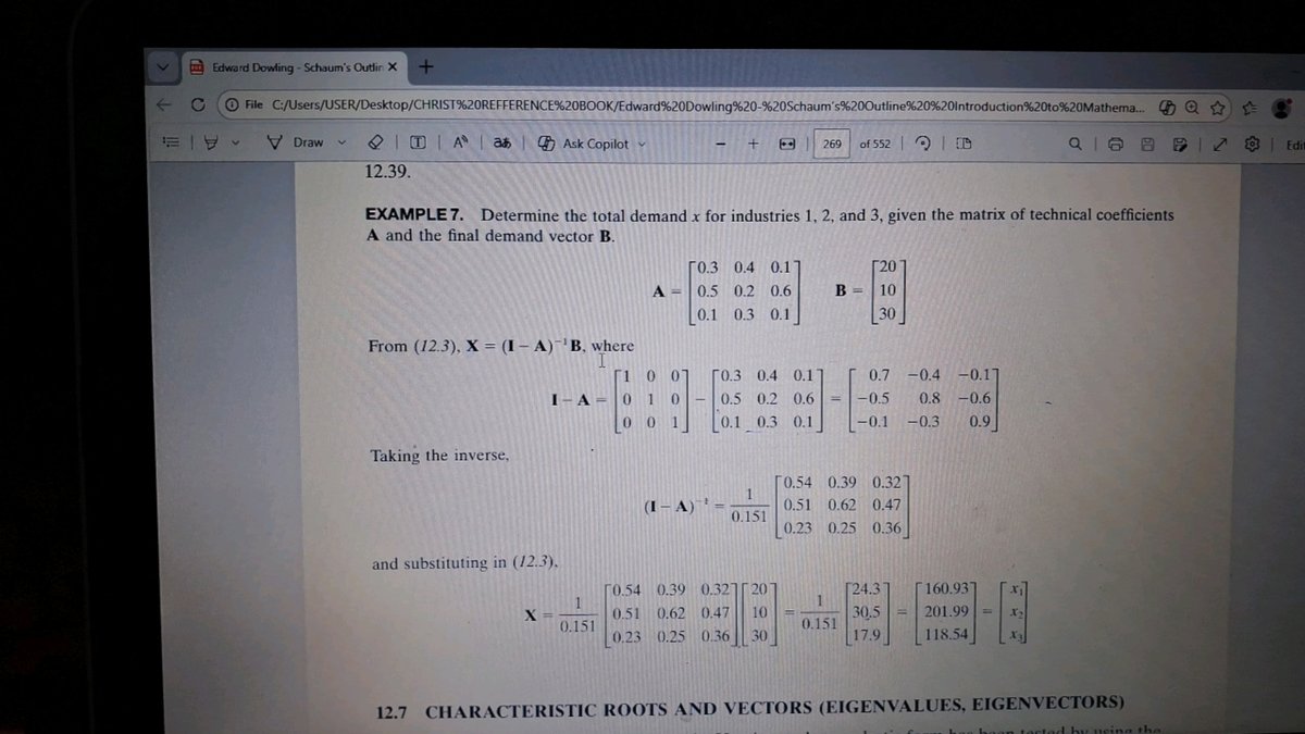 Determine the total demand x for industries 1, 2, and 3, given the matrix..