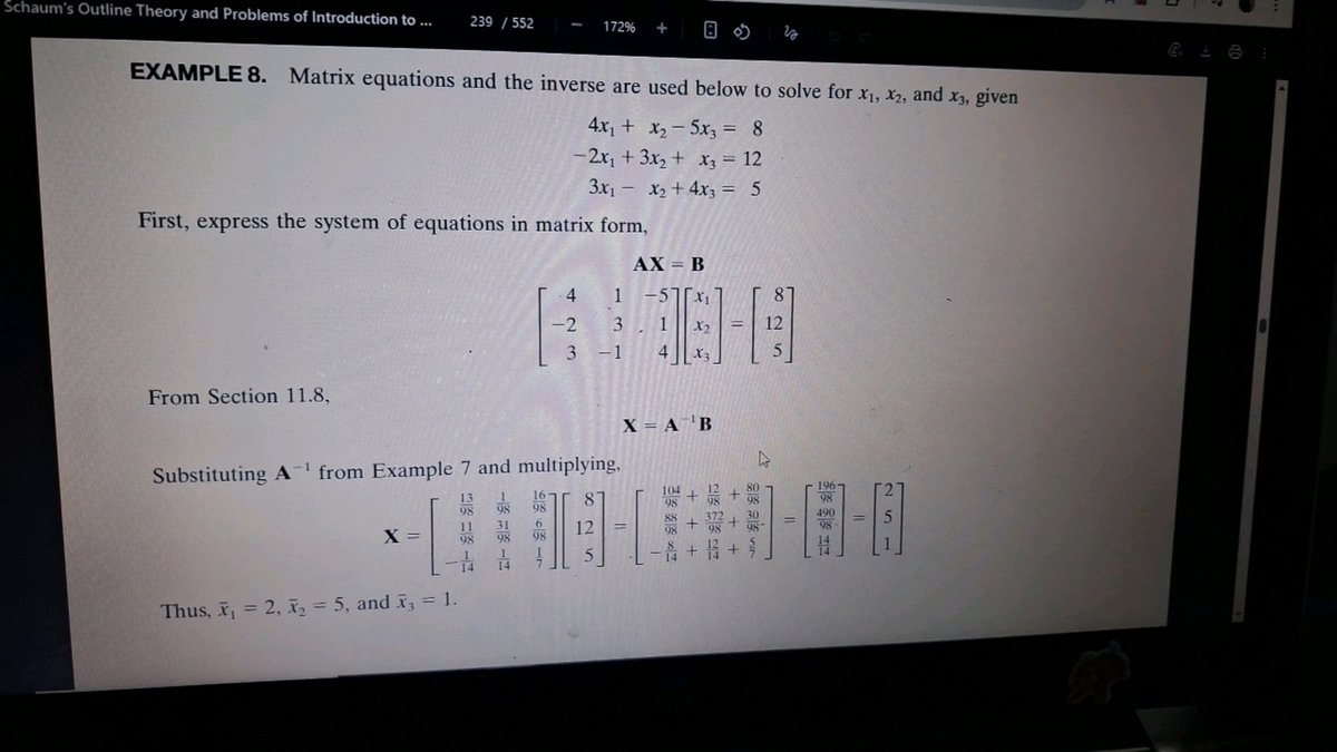 EXAMPLE 8. Matrix equations and the inverse are used below to solve for x..