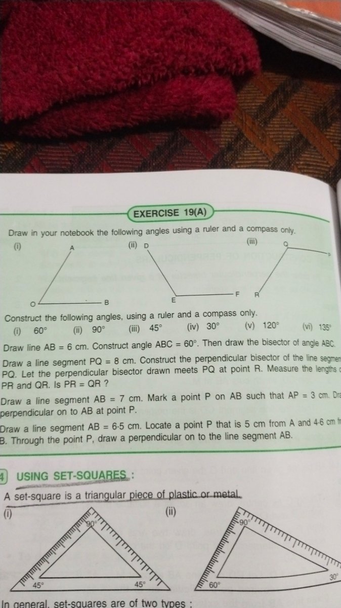 EXERCISE 19(A) Draw in your notebook the following angles using a ruler