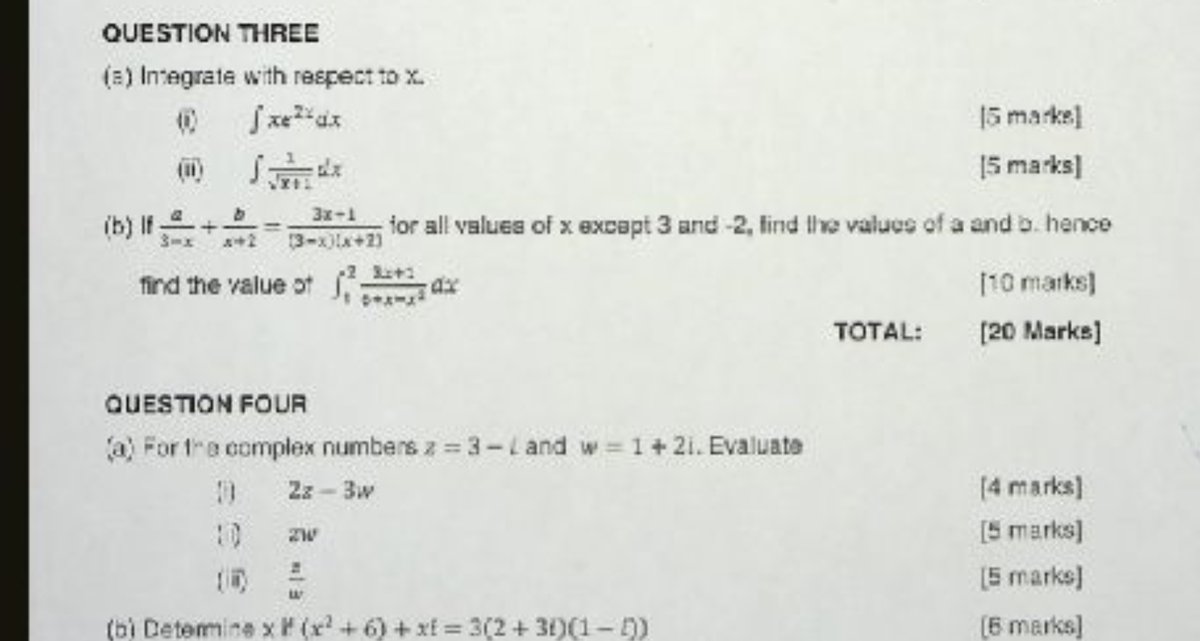 QUESTION THREE (a) Integrate with respect to x. (i) \int xe^{2x}dx 5 mark..