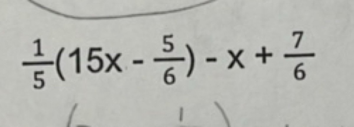 Simplify the expression: \frac{1}{5}(15x - \frac{5}{6}) - x + \frac{7}{6}..