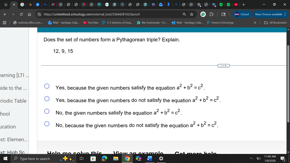Does the set of numbers form a Pythagorean triple? Explain. 12, 9, 15 Y..
