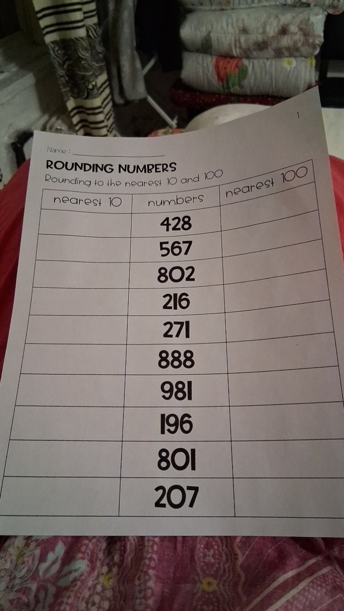 ROUNDING NUMBERS Rounding to the nearest 10 and 100 Complete the table