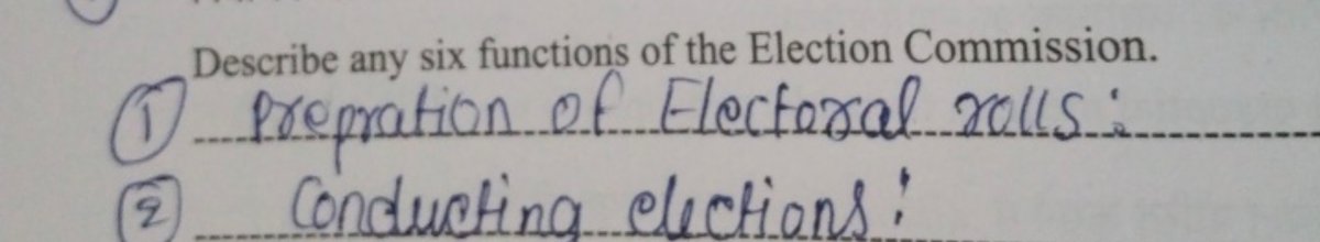Describe any six functions of the Election Commission. | Filo