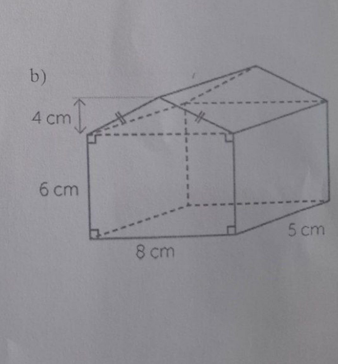 b) Given the diagram of a 3D shape with the following dimensions: Base l..