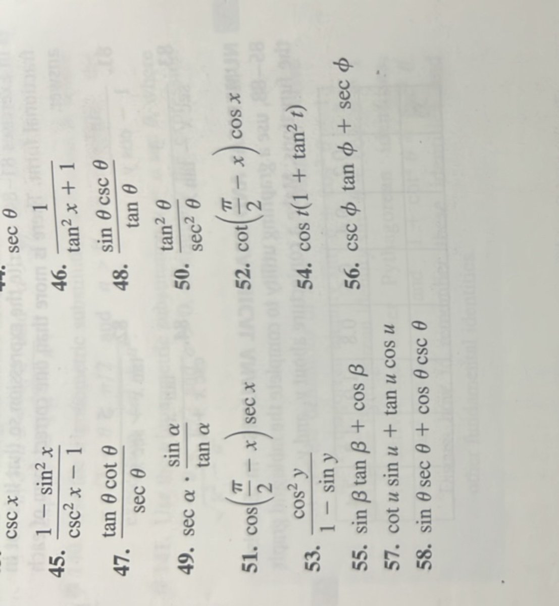 Simplify the following trigonometric expressions: (1 - sin² x) / (csc² x..