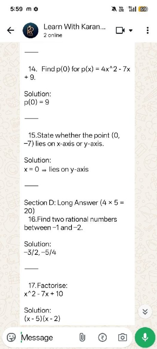 Find p(0) for p(x) = 4x^2 - 7x + 9. State whether the point (0, -7) lies..