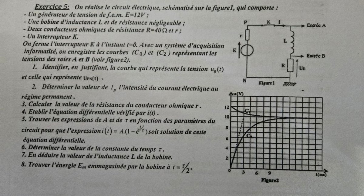 Exercice 5: On réalise le circuit électrique, schématisé sur la figure 1,..