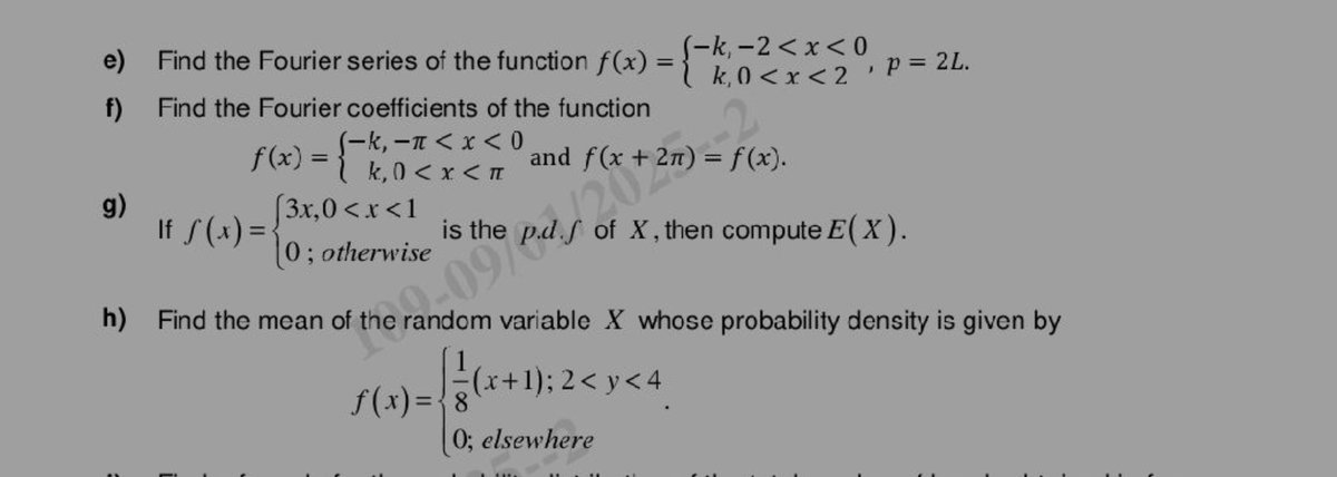 e) Find the Fourier series of the function f(x) = \begin{cases} -k, & -2