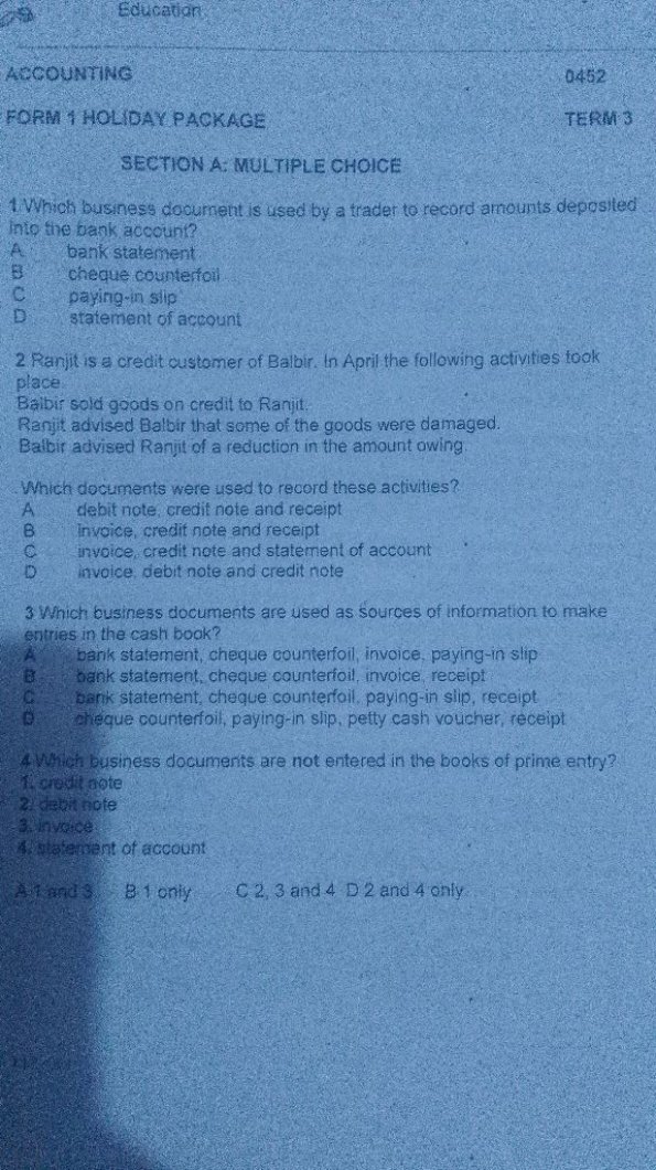 ACCOUNTING FORM 1 HOLIDAY PACKAGE SECTION A: MULTIPLE CHOICE Which busin..