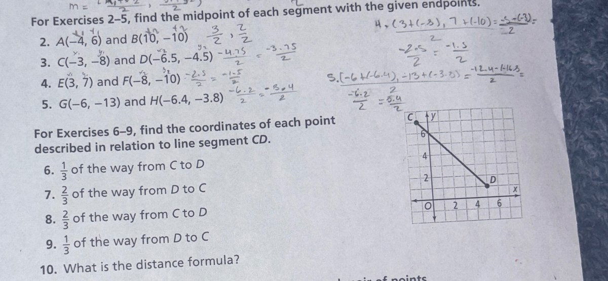 For Exercises 2-5, find the midpoint of each segment with the given endpo..