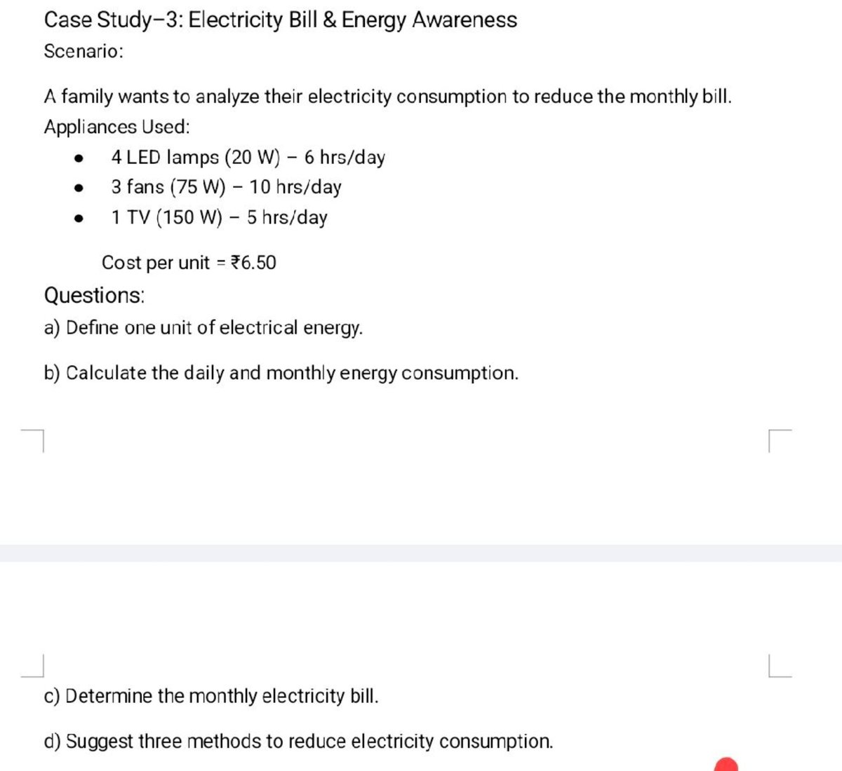 Case Study-3: Electricity Bill & Energy Awareness Scenario: A family wan..
