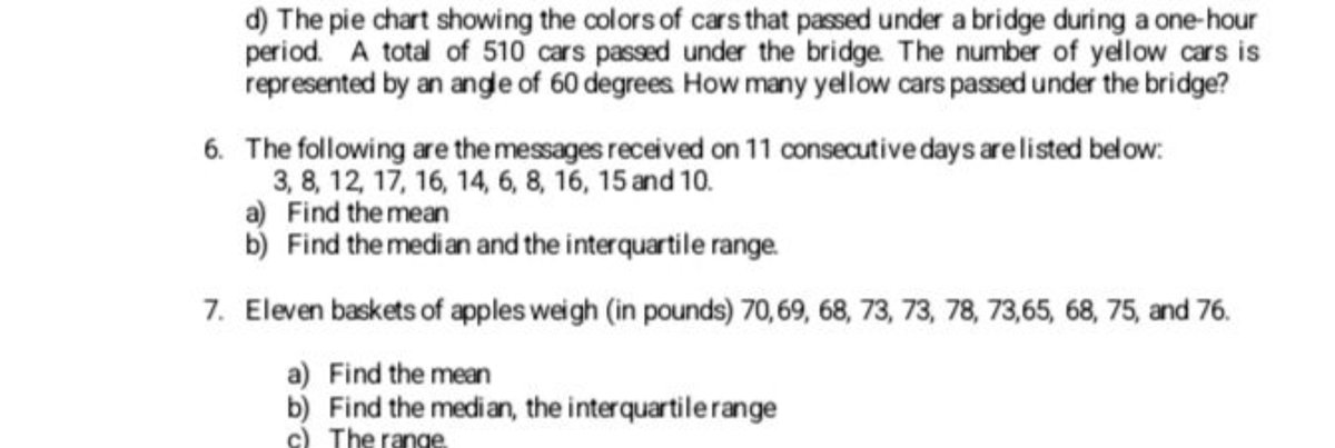 d) The pie chart showing the colors of cars that passed under a bridge du..