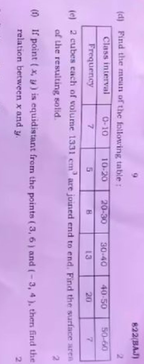 (d) Find the mean of the following table: | Class Interval | Frequency