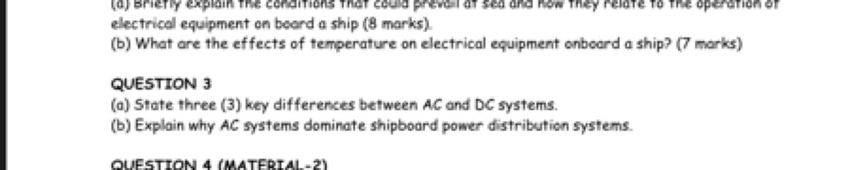 QUESTION 3 (a) State three (3) key differences between AC and DC systems..