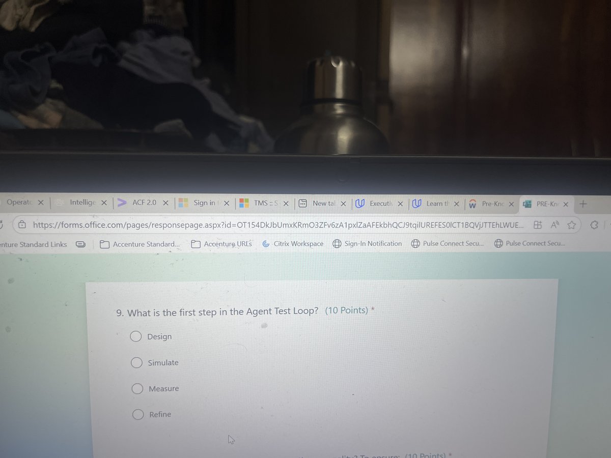 What is the first step in the Agent Test Loop? (10 Points) Design Simula..