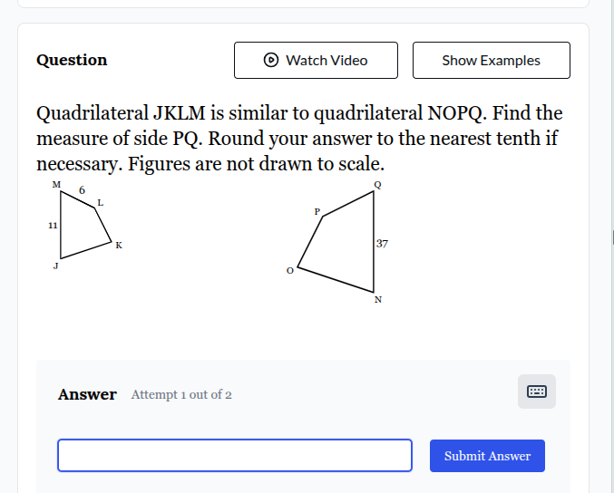 Quadrilateral JKLM is similar to quadrilateral NOPQ. Find the measure of