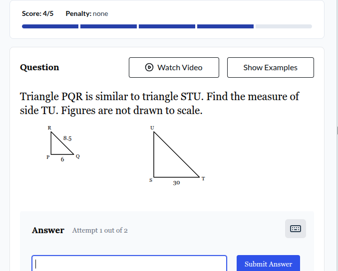 Triangle PQR is similar to triangle STU. Find the measure of side TU. Fig..