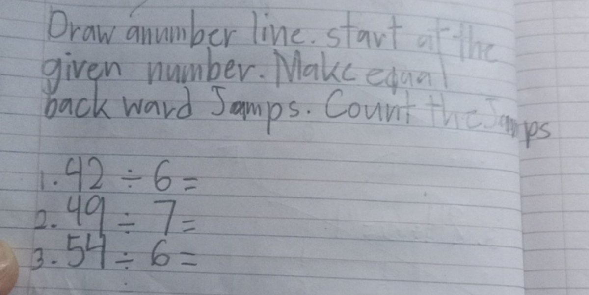 Draw a number line. Start at the given number. Make equal backward jumps...