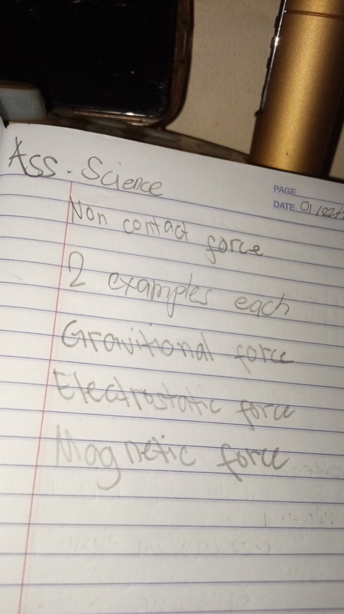 Ass. Science Non contact force 2 examples each Gravitational force Electr..
