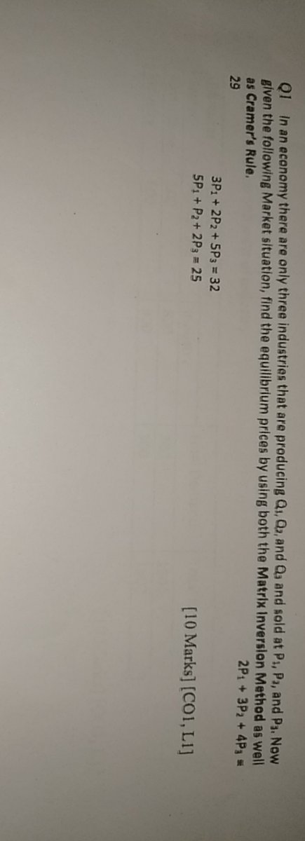 Q1. In an economy there are only three industries that are producing Q1,