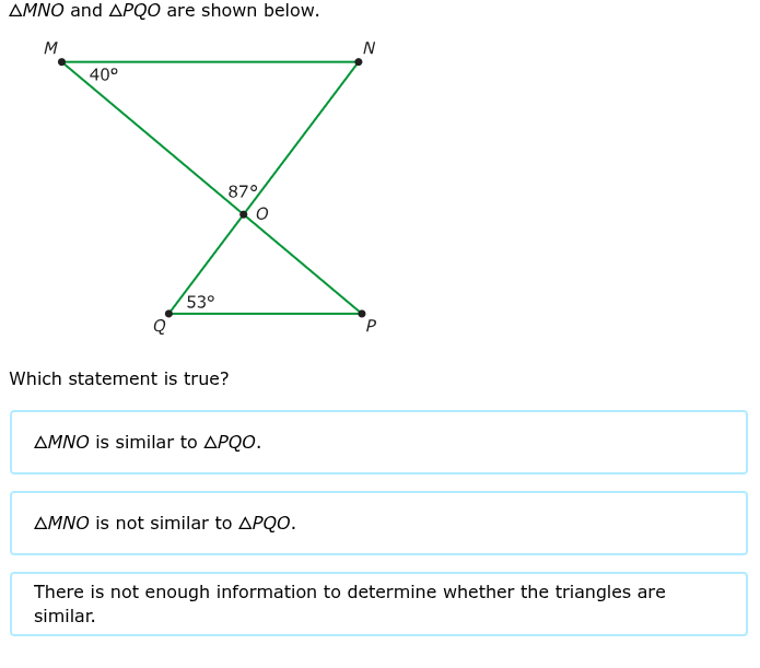 MNO and PQO are shown below. [Diagram showing two triangles, MNO and P..