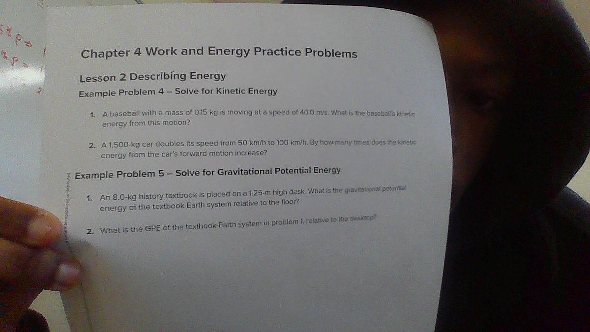 Chapter 4 Work and Energy Practice Problems Lesson 2 Describing Energy E..