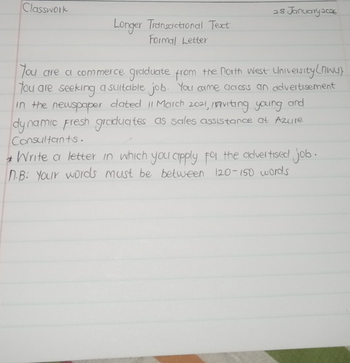 Classwork 28 January 2026 Longer Transactional Text Formal Letter You are..