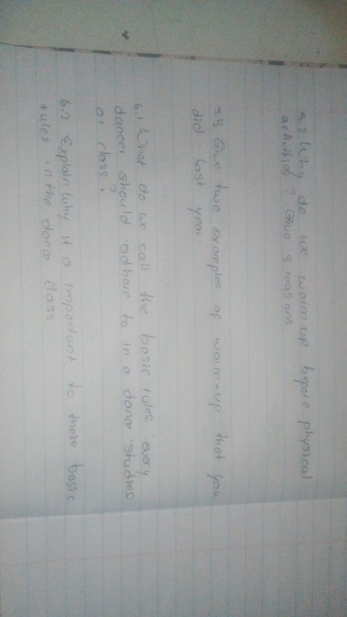 5.2 Why do we warm up before physical activities? Give 3 reasons. 5.3 Gi..