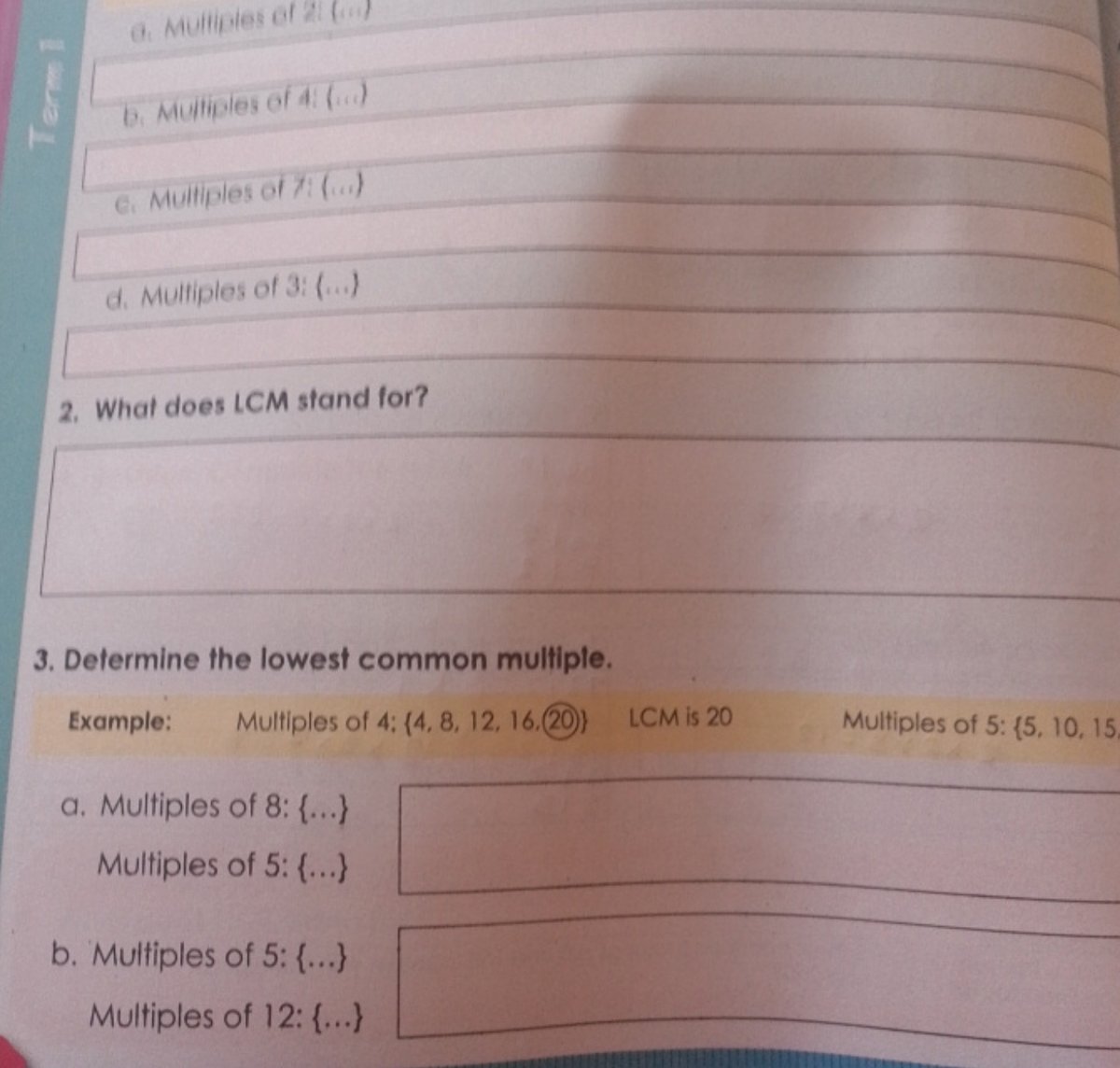 a. Multiples of 2: (...) b. Multiples of 4: (...) c. Multiples of 7: