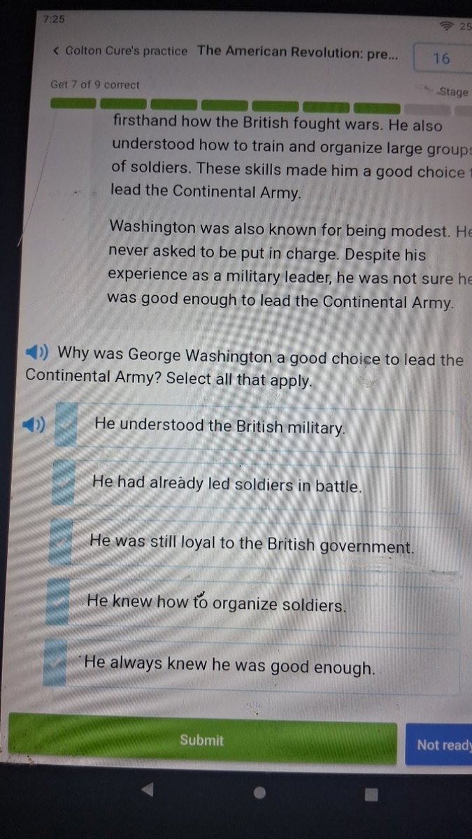 Why was George Washington a good choice to lead the Continental Army? Sel..