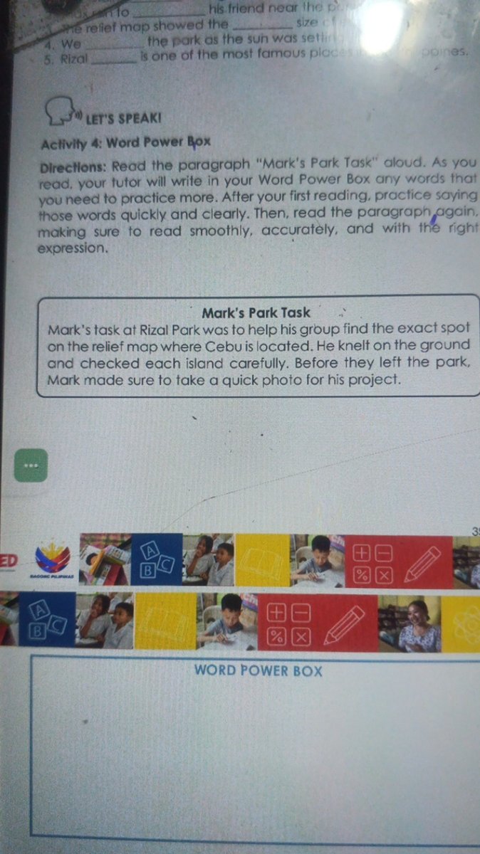 LET'S SPEAK! Activity 4: Word Power Box Directions: Read the paragraph