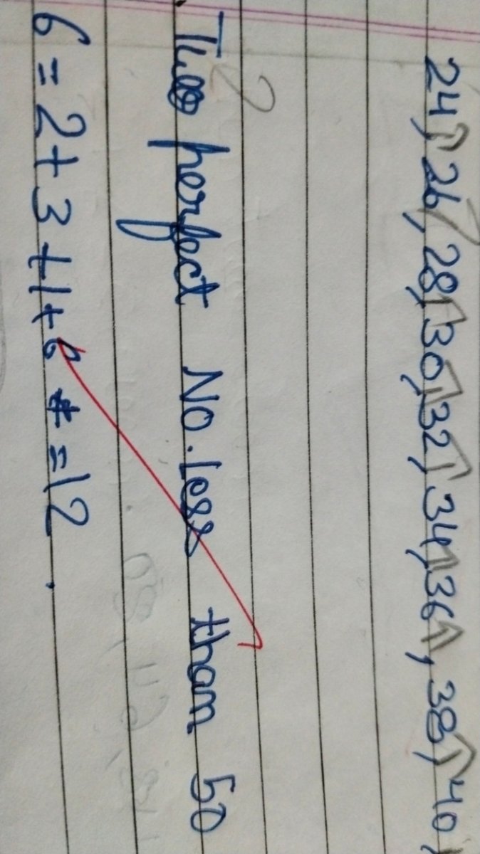 Find the perfect numbers less than 50. | Filo