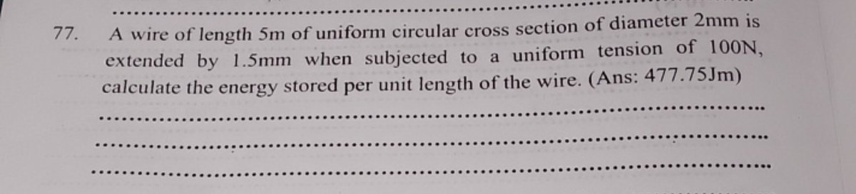 A wire of length 5m of uniform circular cross section of diameter 2mm is