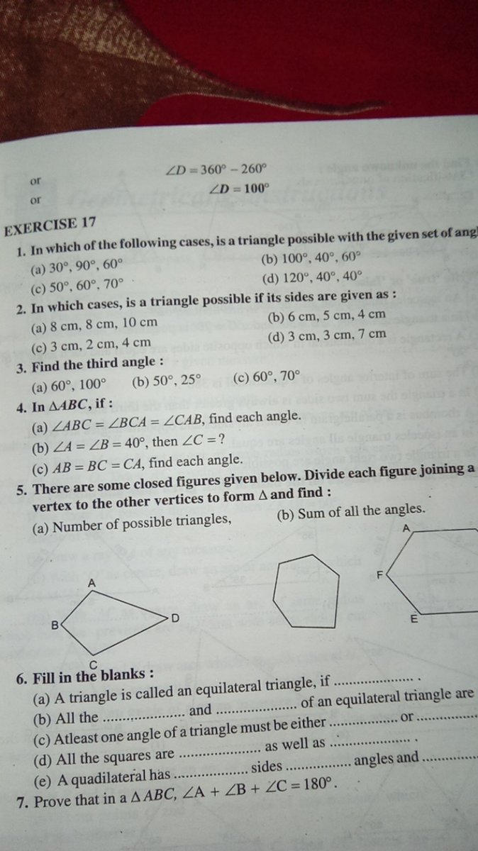 EXERCISE 17 In which of the following cases, is a triangle possible with..