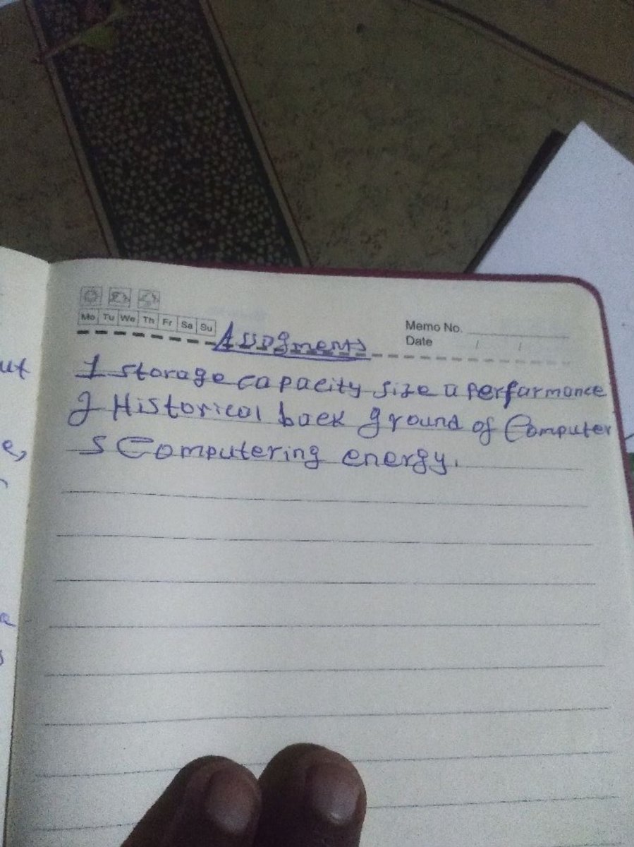 Assignments: Storage capacity size and performance Historical background