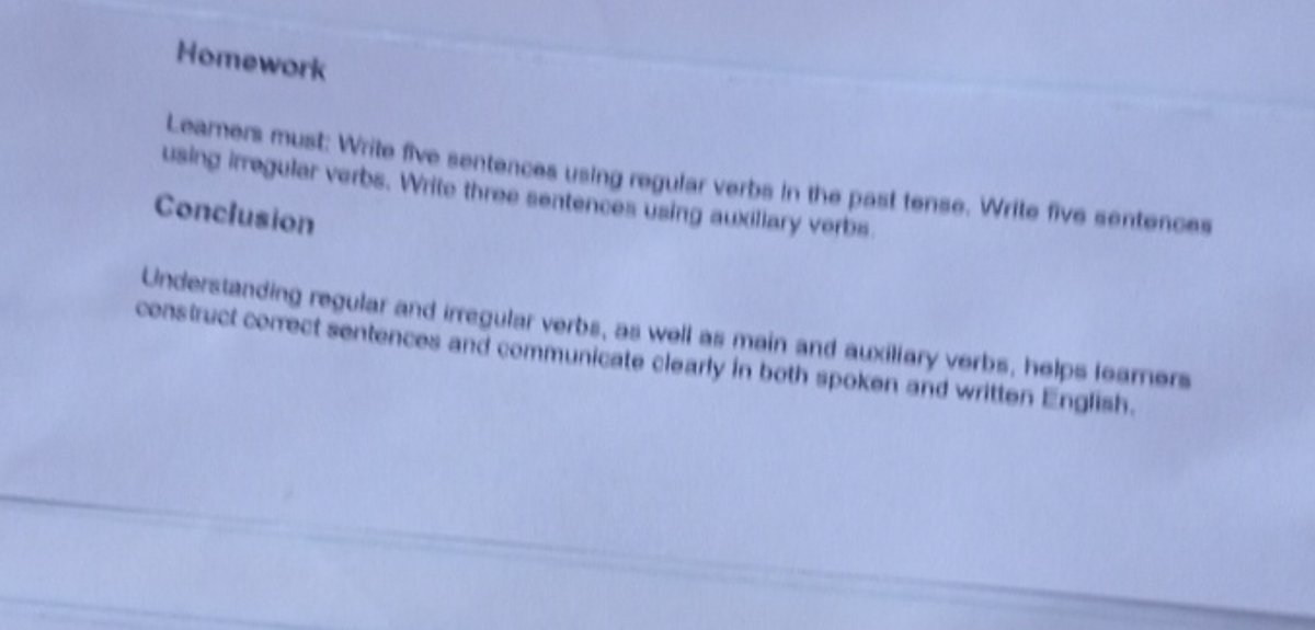 Learners must: Write five sentences using regular verbs in the past tens..