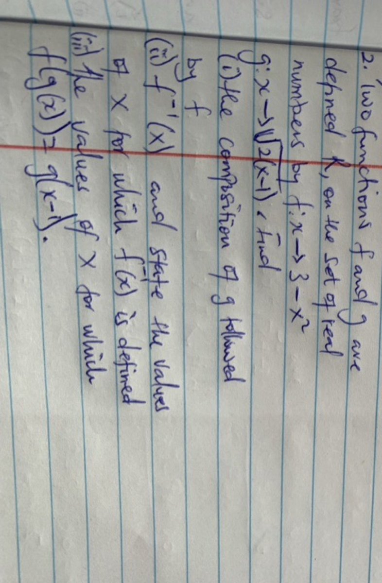 Two functions f and g are defined on the set of real numbers by: f(x) = 3..