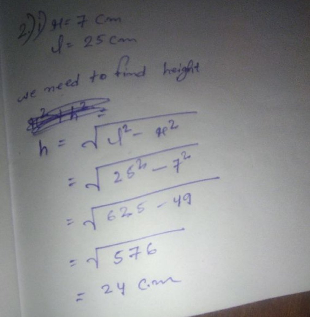 Given H = 7 cm and L = 25 cm, find the height (h) using the formula h = √..