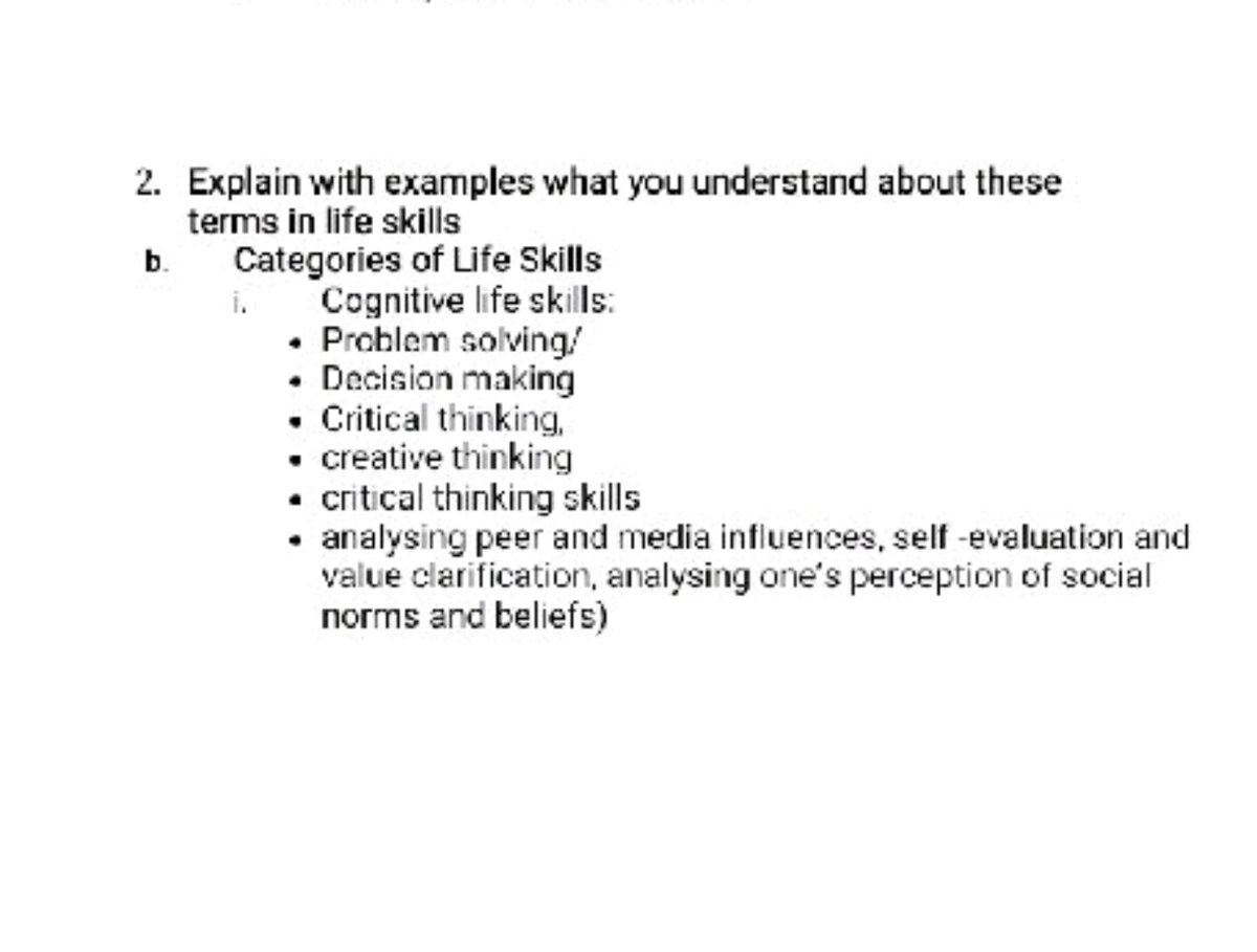Explain with examples what you understand about these terms in life skill..